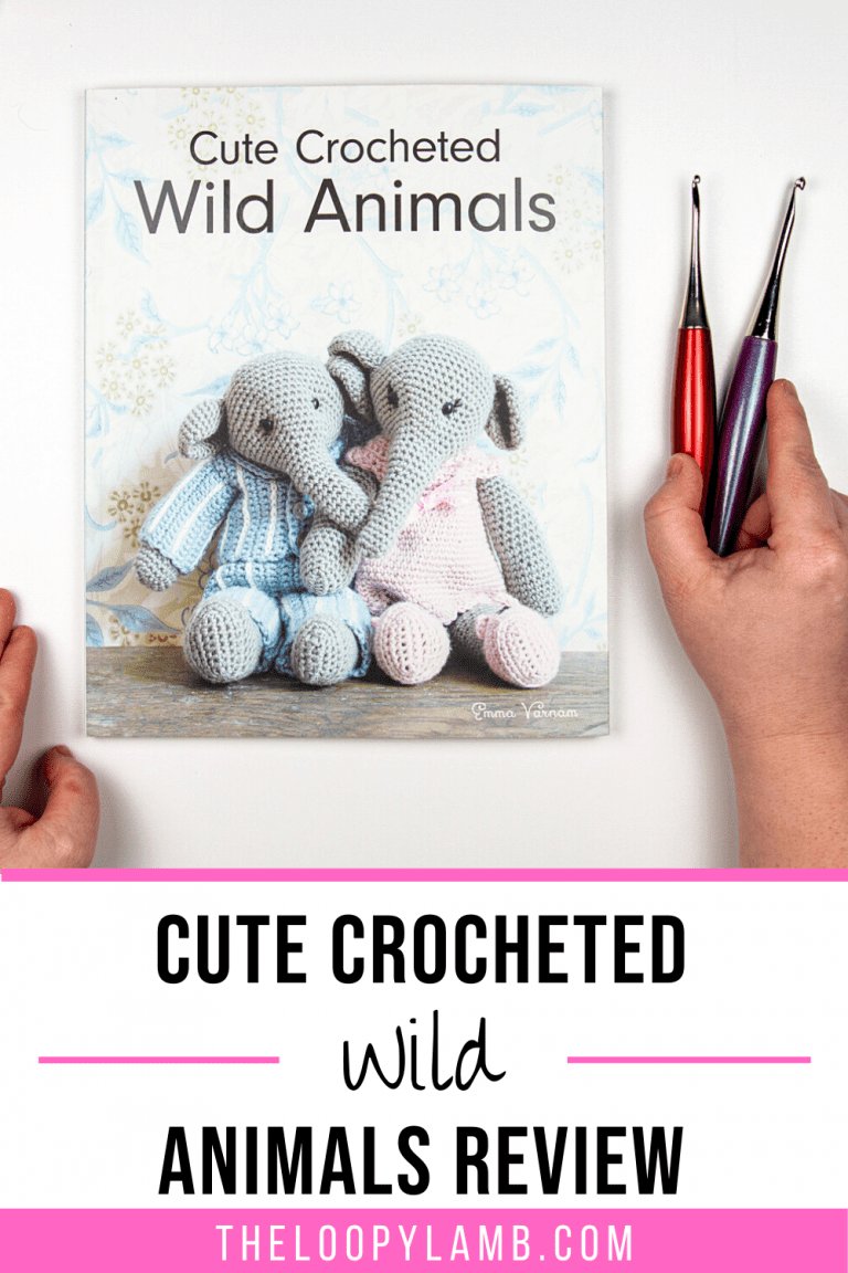 Cute Crocheted Wild Animals Review - The Loopy Lamb
